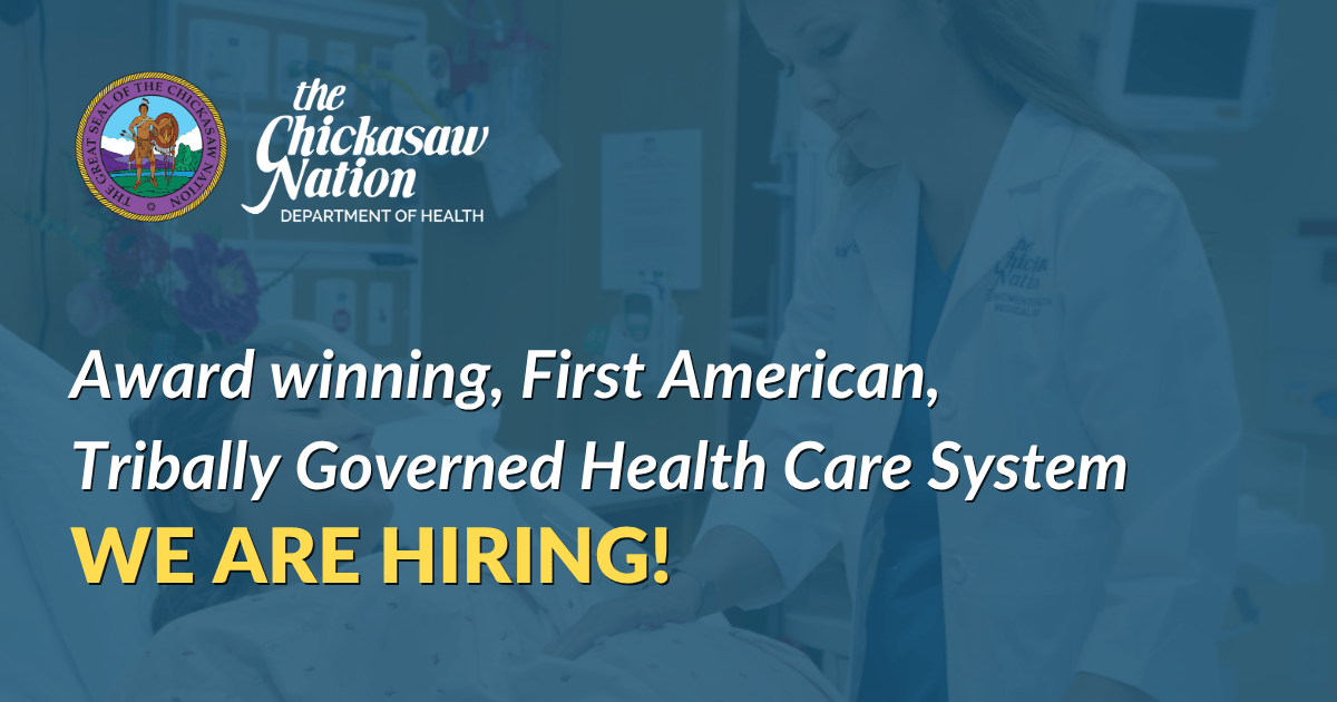 CNDH Health Care Careers | Chickasaw Nation Dept. of Health - Oklahoma